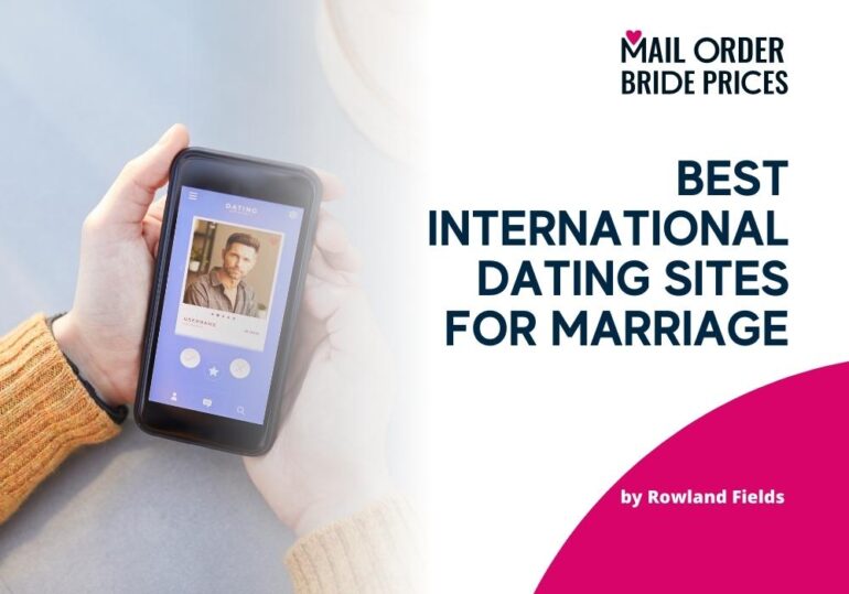 Top International Dating Sites You Have To Try: Best Dating Sites in 2023